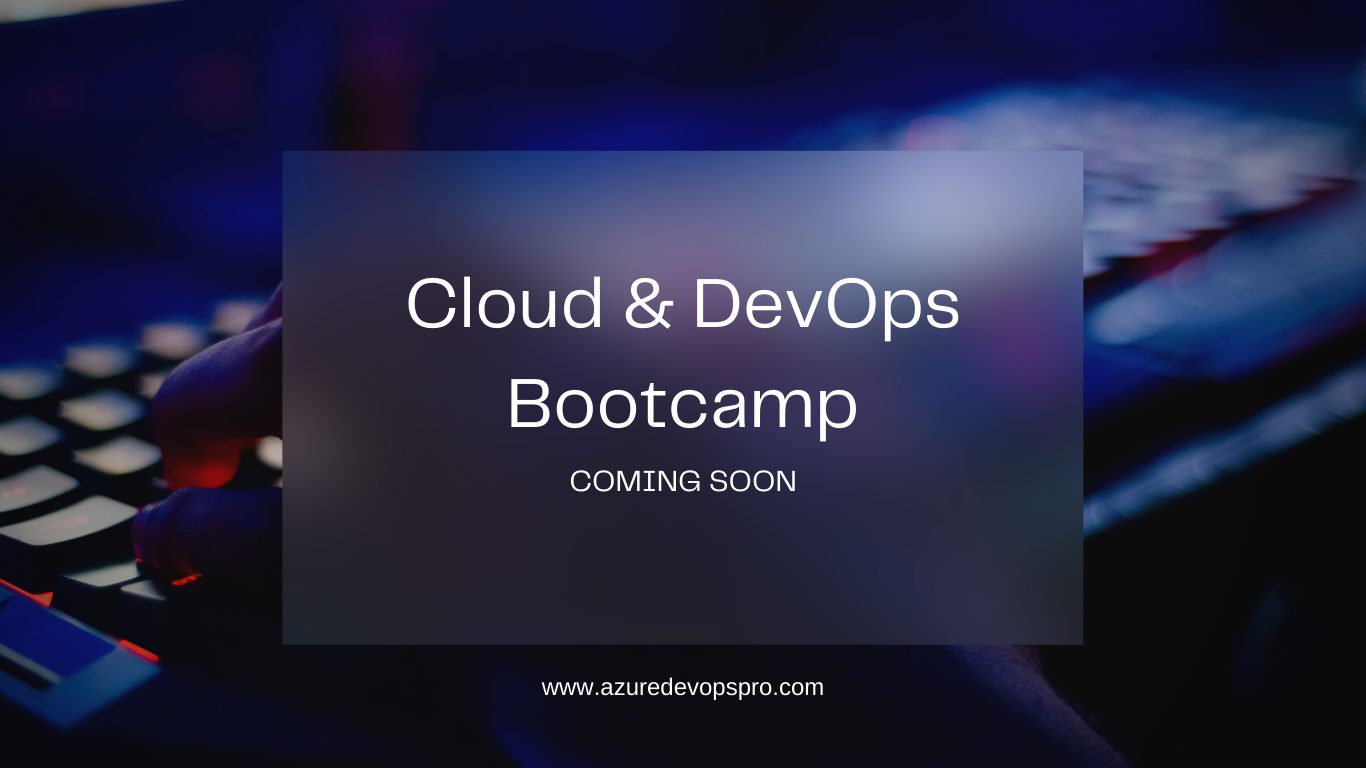 Cloud & DevOps Bootcamp - 2023 - Azure DevOps Pro Cloud & DevOps Bootcamp - 2023 - Azure DevOps Pro