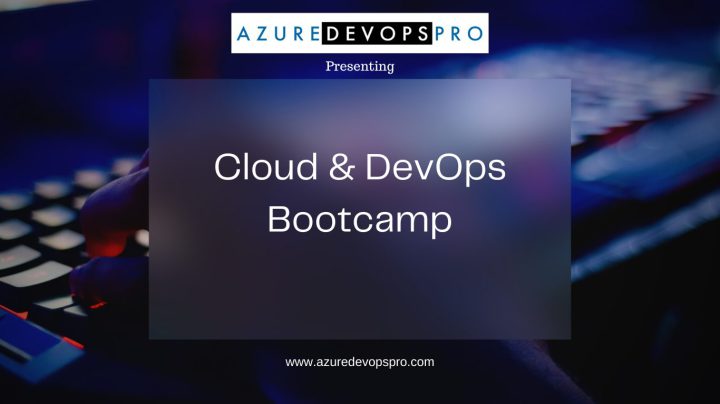 Cloud & DevOps Bootcamp - 2023 - Azure DevOps Pro